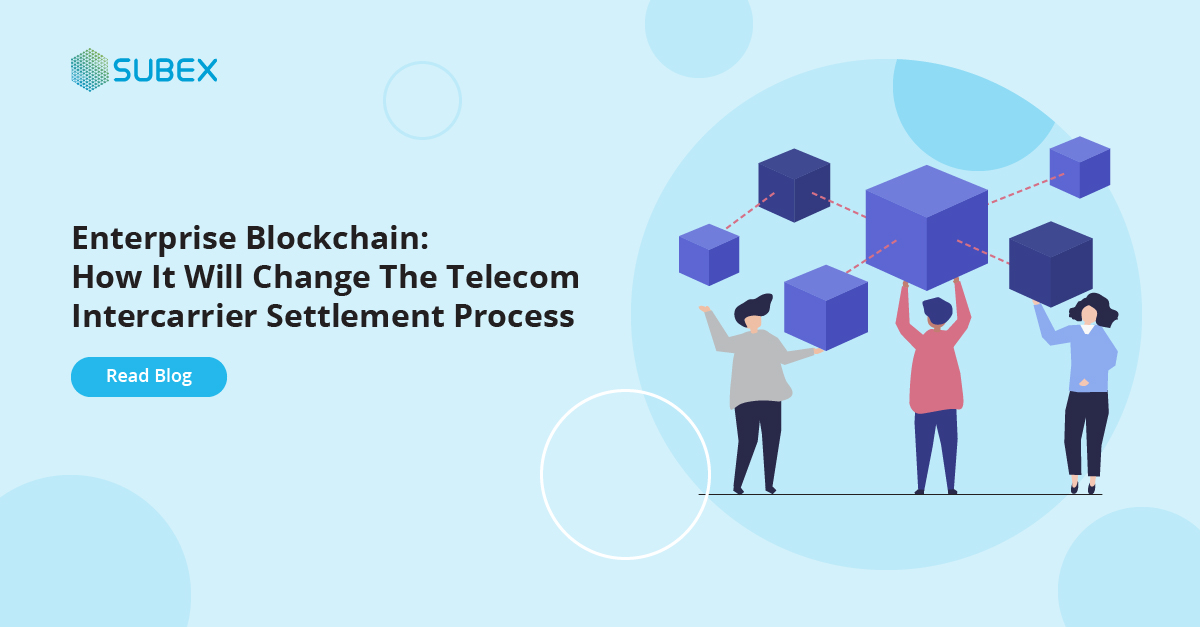 How Telecom Intercarrier Settlement will be changed by Blockchain