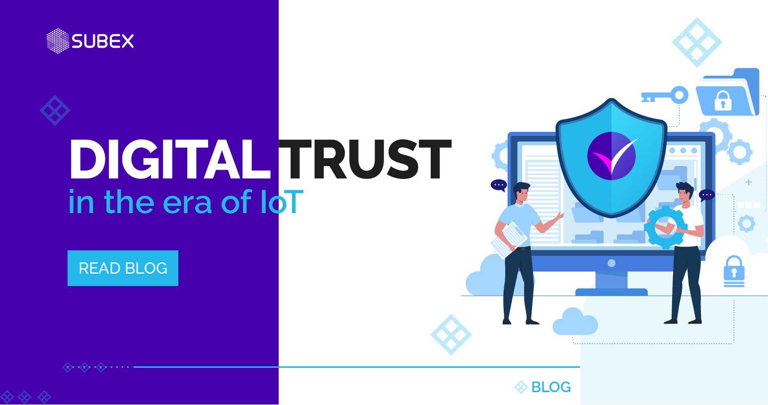 Digital Trust in the era of Internet of Things