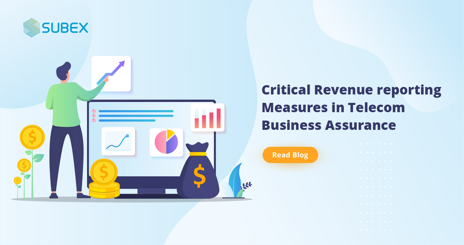 Telecom Business Assurance - Revenue reporting Measures
