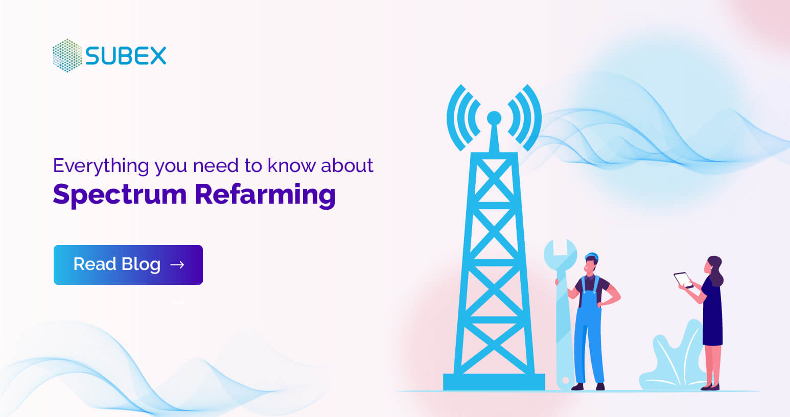 Everything you need to know about Spectrum Refarming | Subex