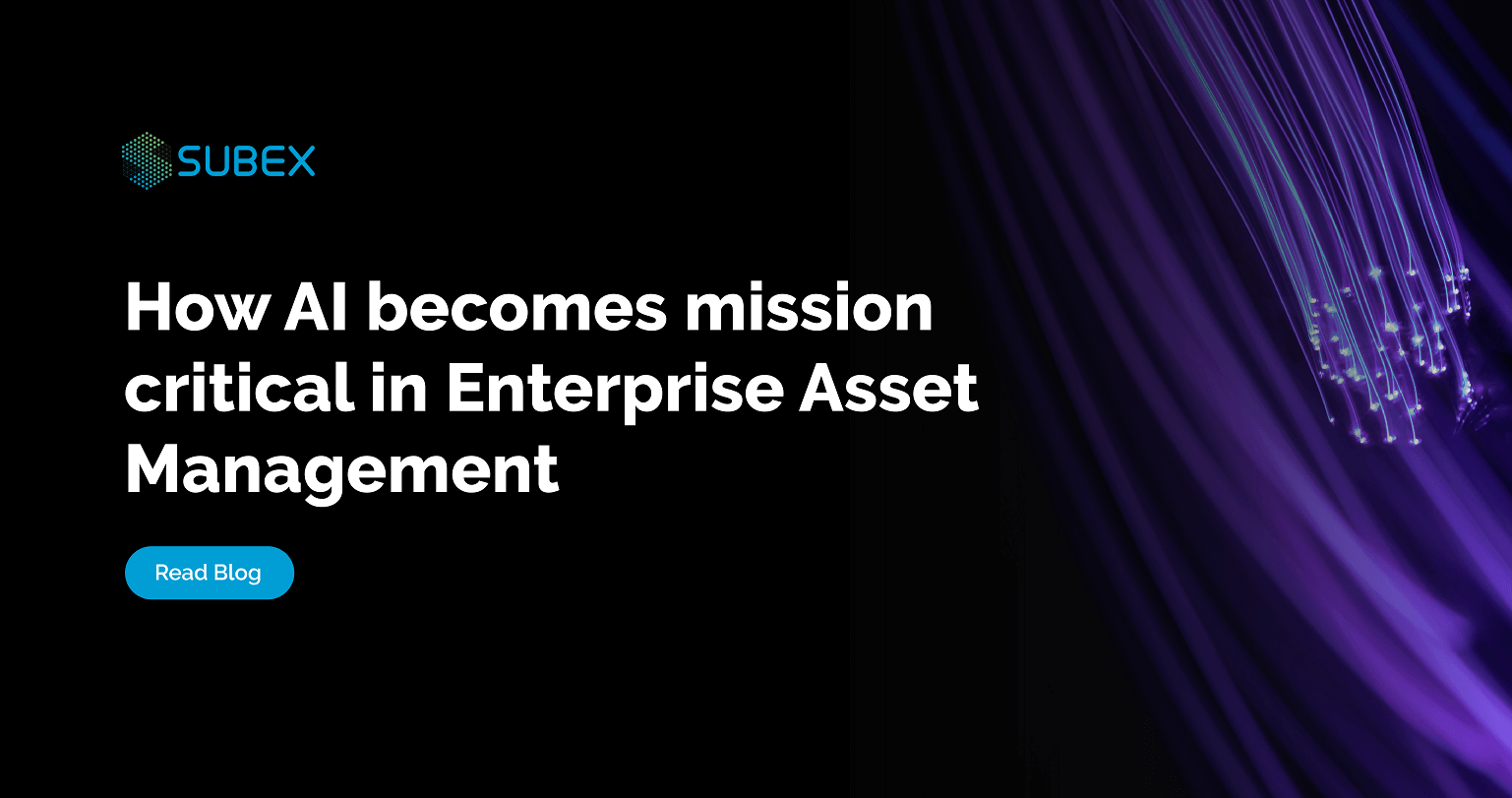 How AI becomes mission critical in Enterprise Asset Management