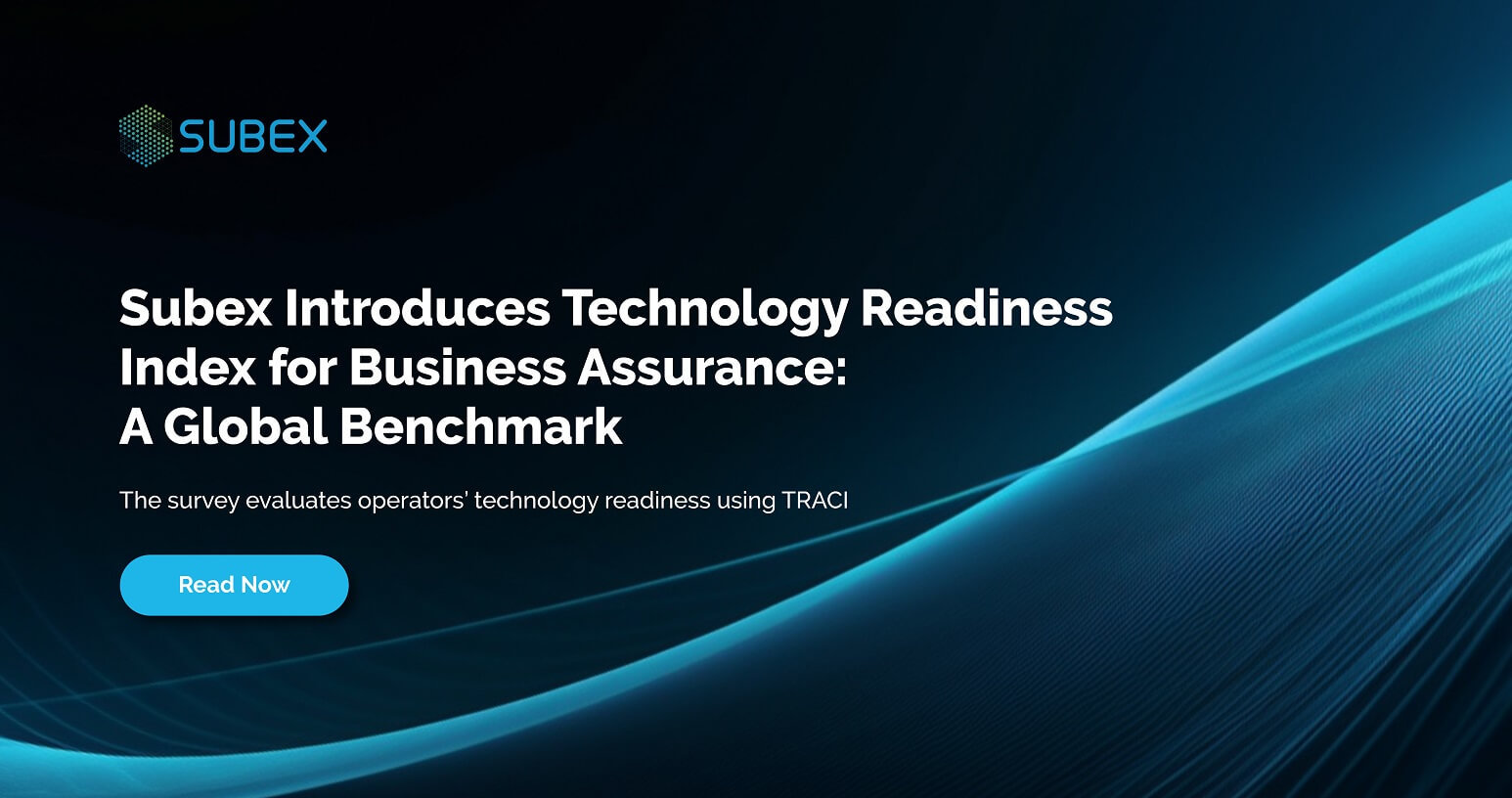 Subex Introduces Technology Readiness Index for Business Assurance: A ...